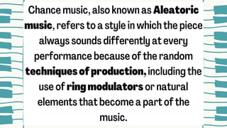 Quarter 1: Music 10 Lesson 2, ELETRONIC-CHANCE MUSIC.pptx