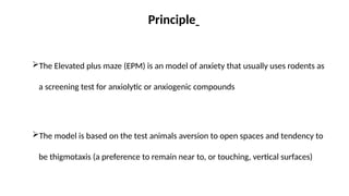 Elevated Plus Maze by Dr. Nitin Kumar Singh KGMC .pptx