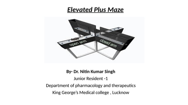 Elevated Plus Maze sop ppt by nitin.pptx