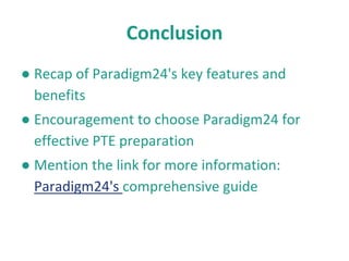 Elevate Your PTE Scores with Paradigm24: A Comprehensive Review | PPTX