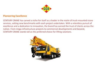 Elevating Construction Standards CENTURY CRANE Your Trusted Truck Mounted Crane Contractors in ...