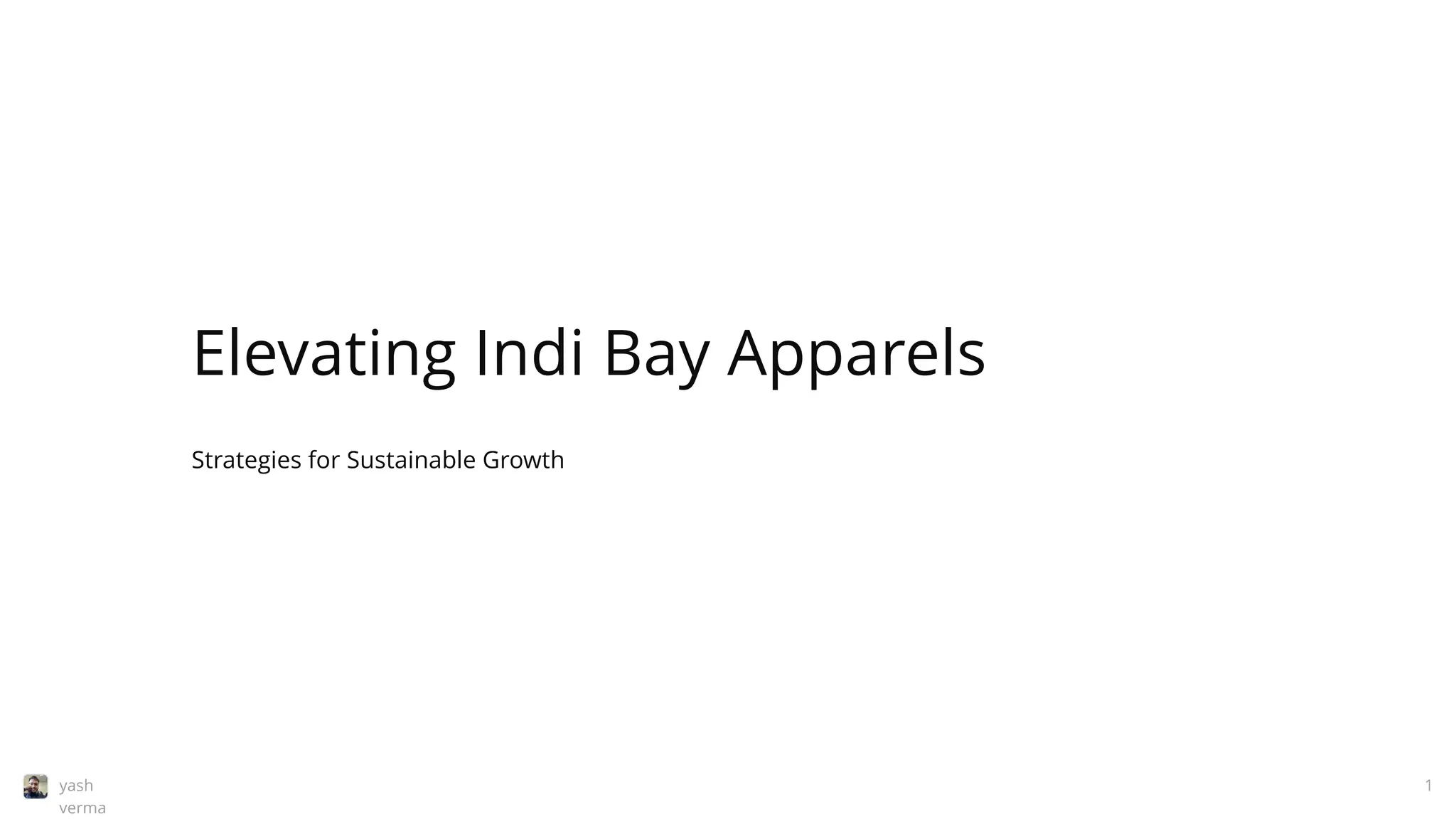 Elevating Indi Bay Apparels - Brand Presentation | PPT
