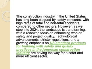 US Standard Products and Protocols for American Construction | PPTX