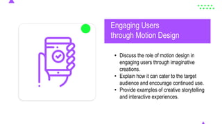 Elevating User Experience with UX Motion Design | PPTX