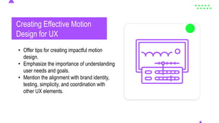 Elevating User Experience with UX Motion Design | PPTX