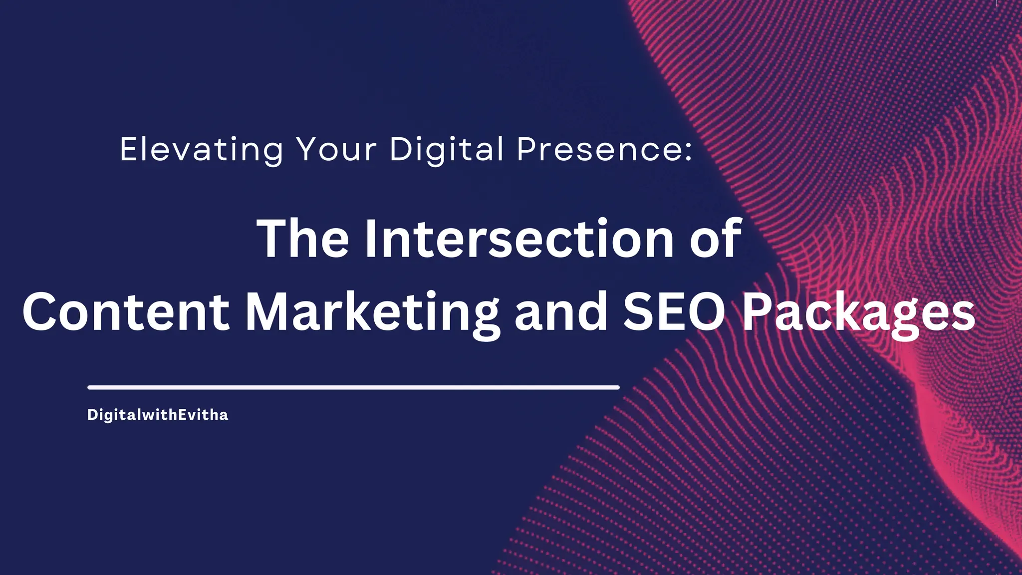 Elevating Your Digital Presence by Evitha.pdf