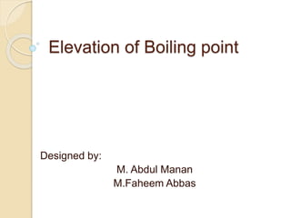 Elevation of boiling point | PPTX