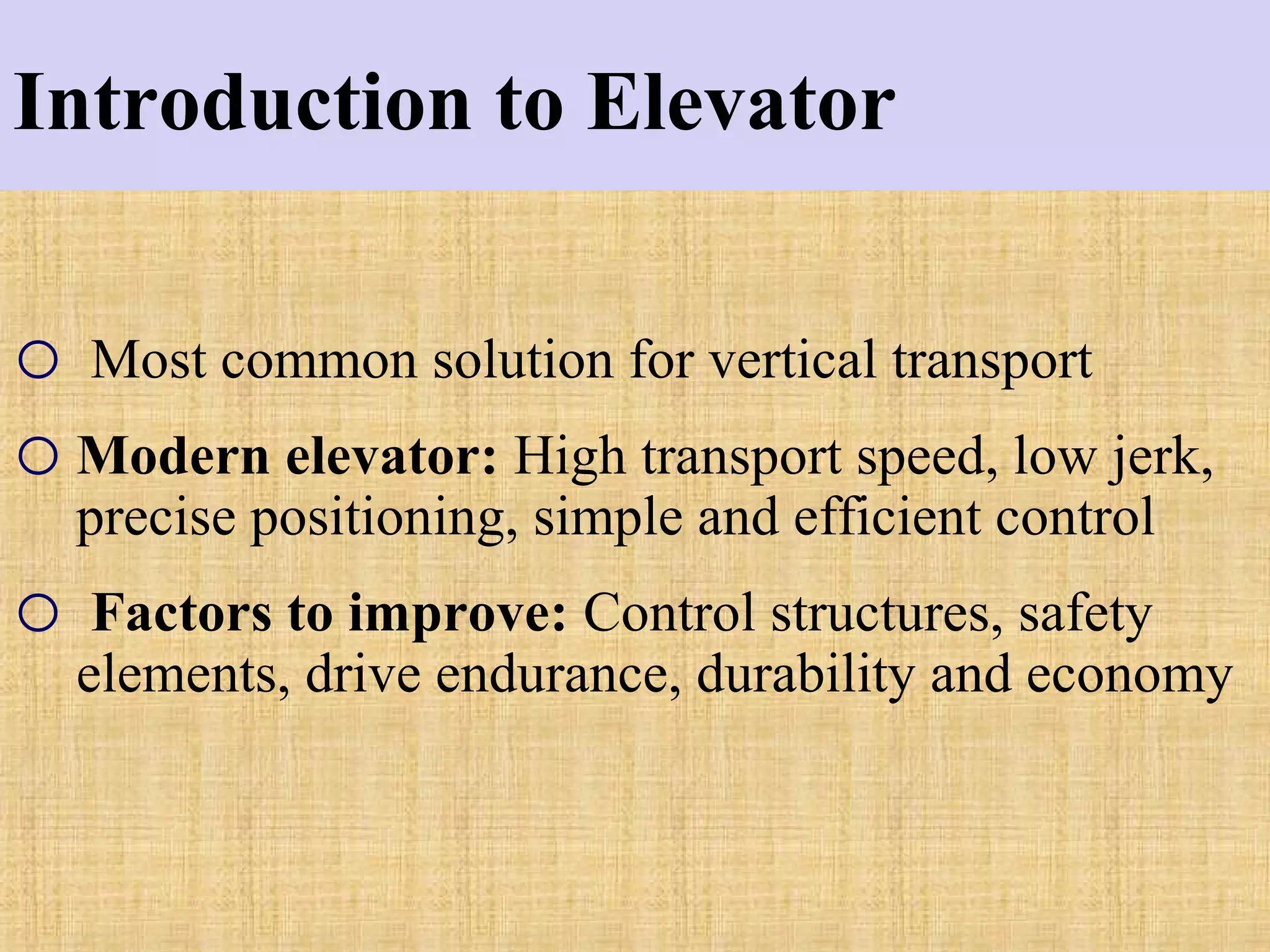 Elevator Electric Drives History to Control | PPT