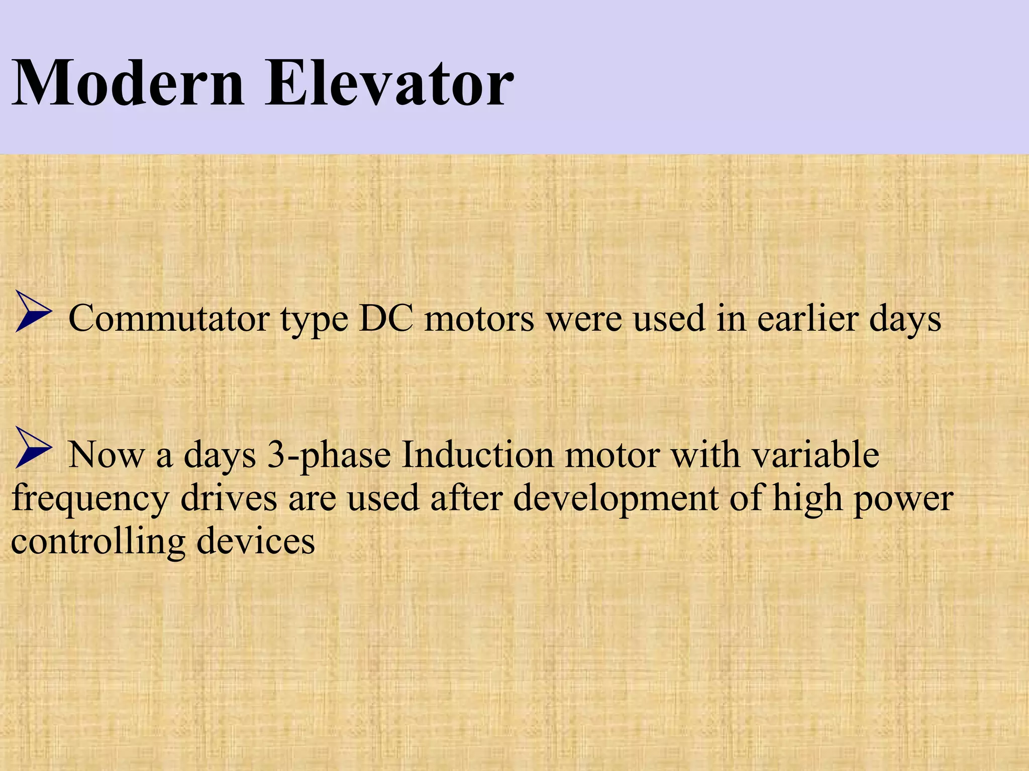 Elevator Electric Drives History to Control | PPT