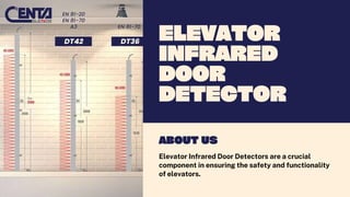 Elevator Infrared Door Detector - CENTA Elevator | PDF