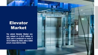Ascending Innovation: Exploring the Elevator Market | PPTX | Business | Business and Finance