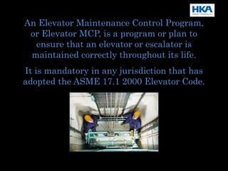 ELEVATOR MAINTENANCE CONTROL PROGRAM IN WASHINGTON STATE | PPTX