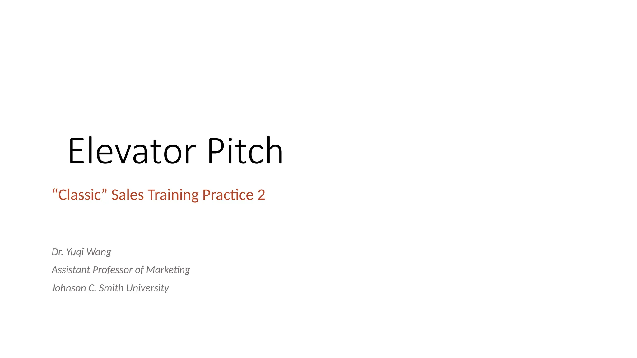 Elevator Pitch personal selling class.pptx