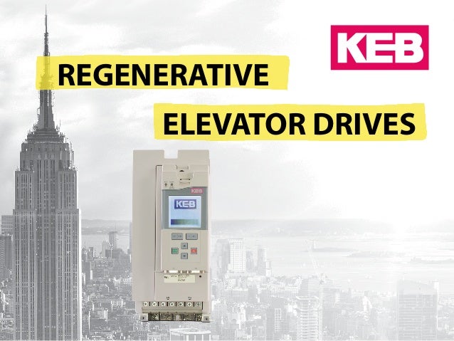 Elevator Regenerative Drives - with KEB's R6 Line Regen
