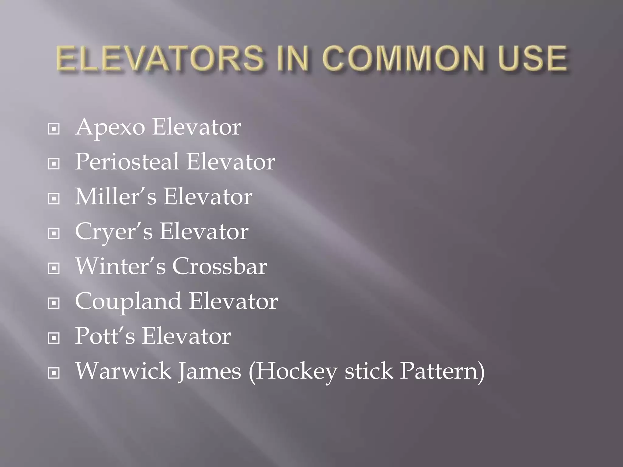 Dental Elevators | PPTX
