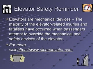 Elevatorsafety livingwell | PPT