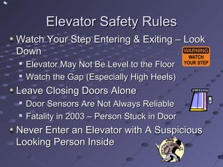 Elevatorsafety livingwell | PPT