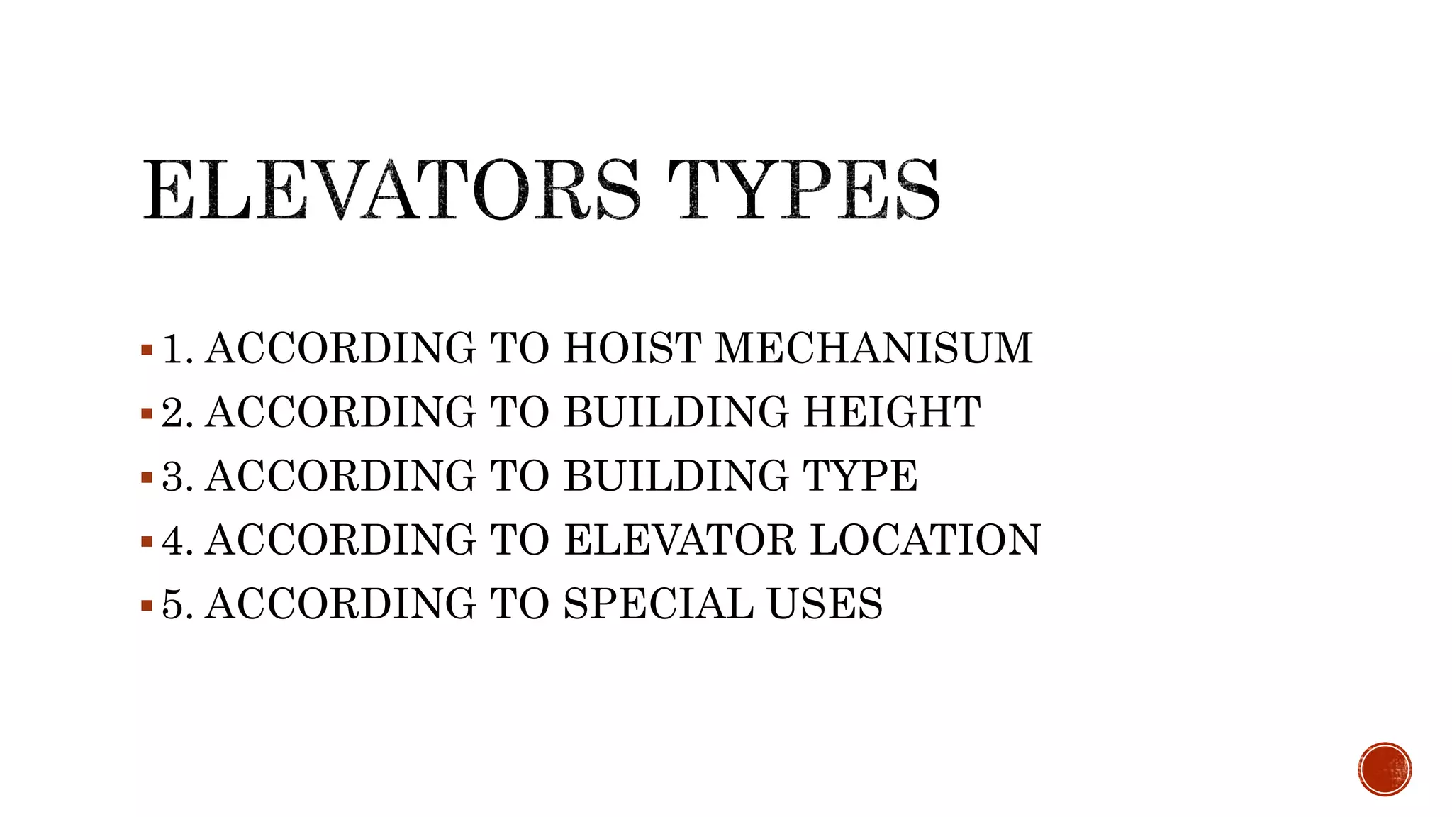 Elevators and excelarators | PPTX