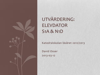 Elevdator utvärdering | PPTX