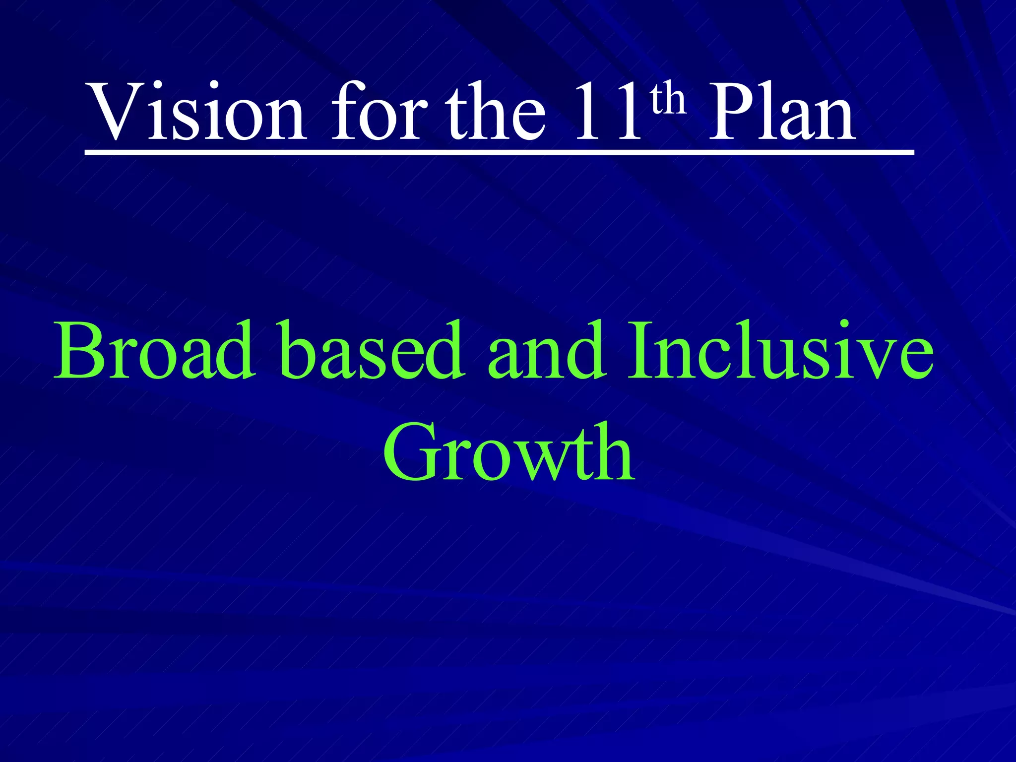 Eleventh Five Year Plan | PPT