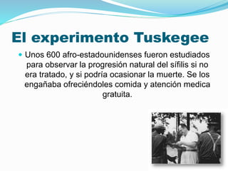 El experimento tuskegee (2) | PPTX