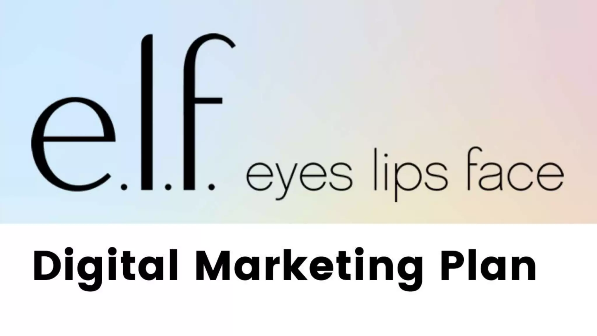 Elf digital marketing plan | PPT
