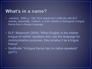 World Englishes and Second Language Acquisition | PPTX