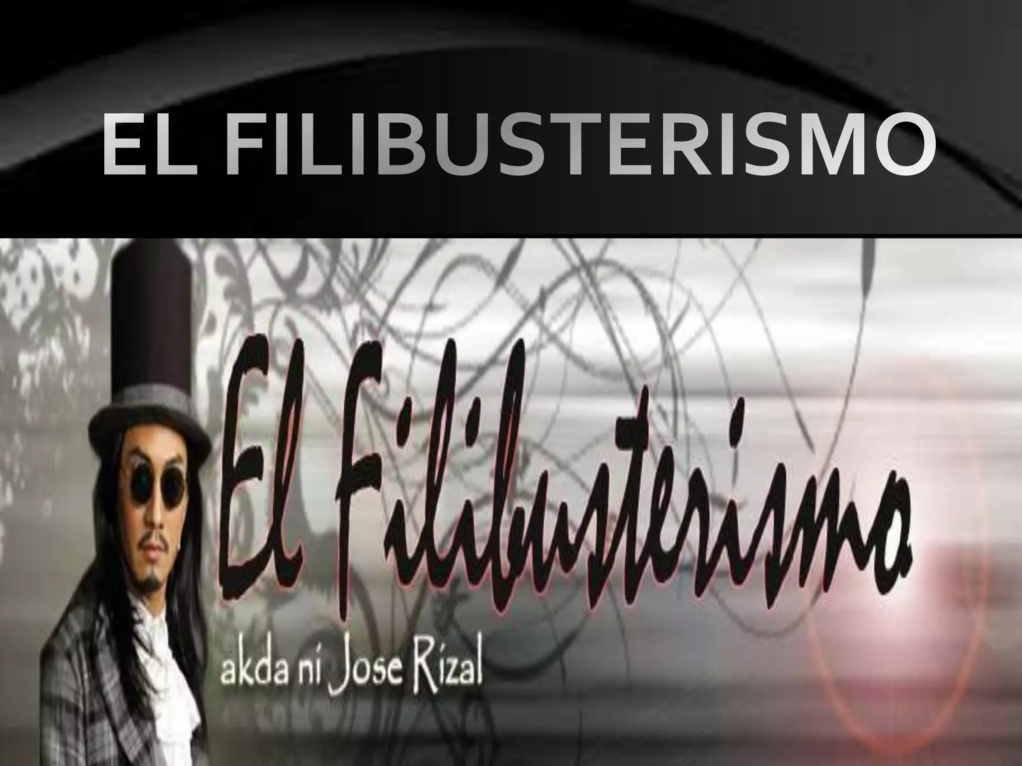 El Filibusterismo (Ang Paghahari ng Kasakiman) | PPTX