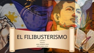 (EL FILIBUSTERISMO BRIEF HISTORY...)pptx | PPTX