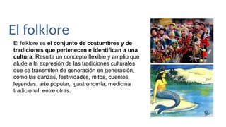 EL FOLKLORE PERUANO 3.pptxjfaksddddddddddddddddddddddddddd | PPTX