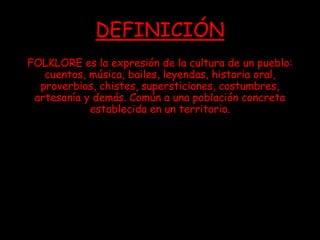 El folklore | PPTX