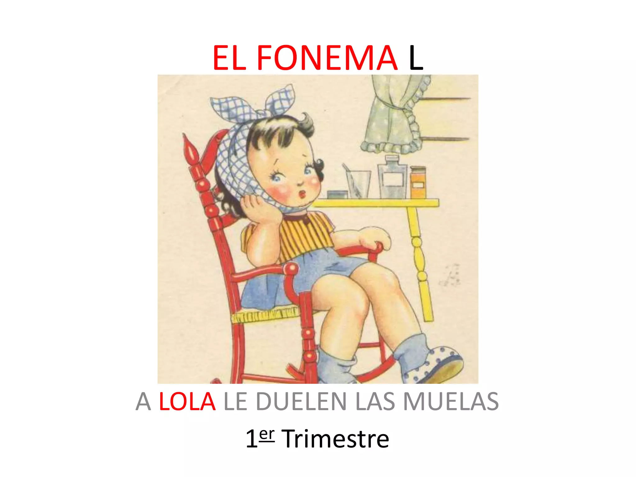 El fonema L | PPTX | Ear, Nose and Throat Conditions | Diseases and ...