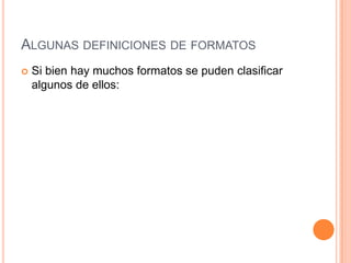 El formato en radio | PPTX