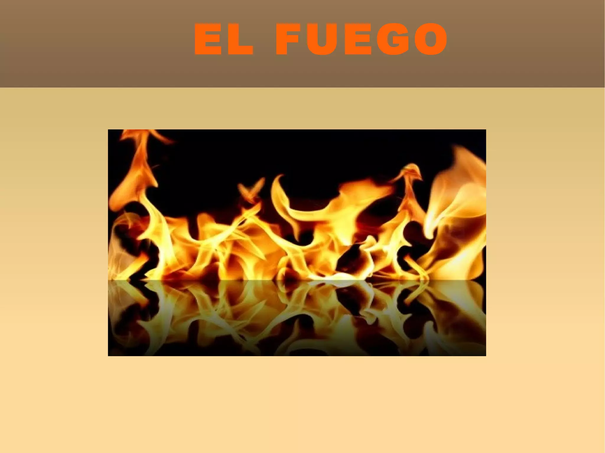 El fuego | PPT