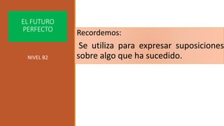 El futuro perfecto | PPTX