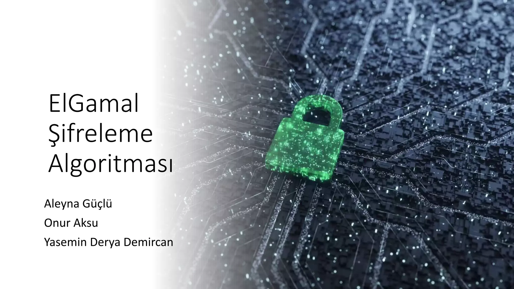 Elgamal Şifreleme Algoritması | PPT