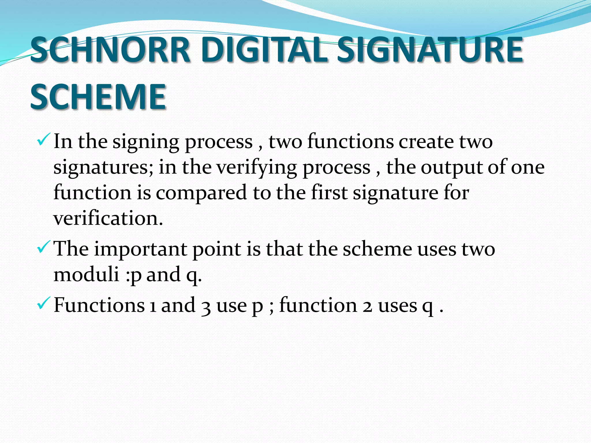 Elgamal & schnorr digital signature scheme copy | PPTX