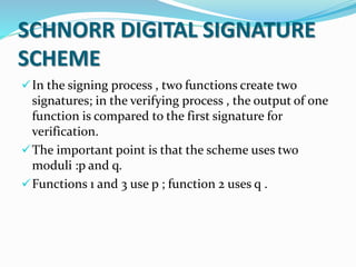 Elgamal & schnorr digital signature scheme copy | PPTX