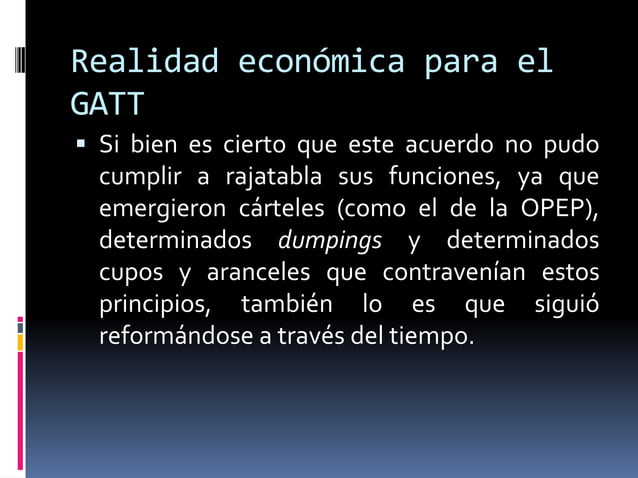 El gatt y su evolucion hacia la omc | PPTX
