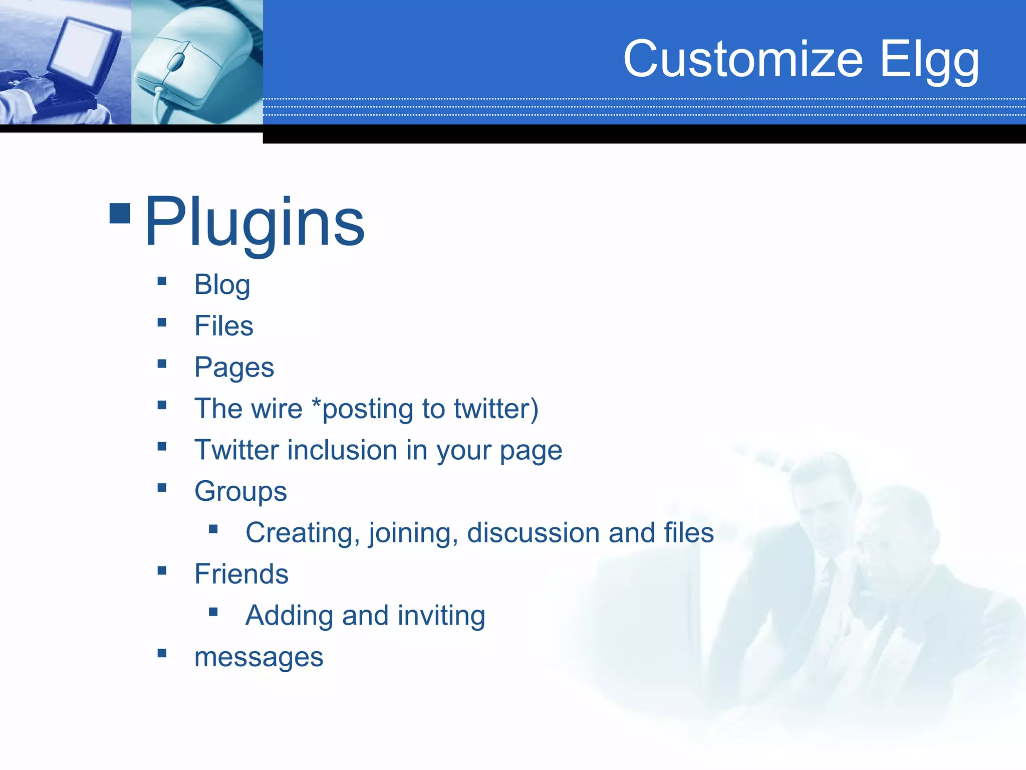The Elgg Social Networking Framework | PPT