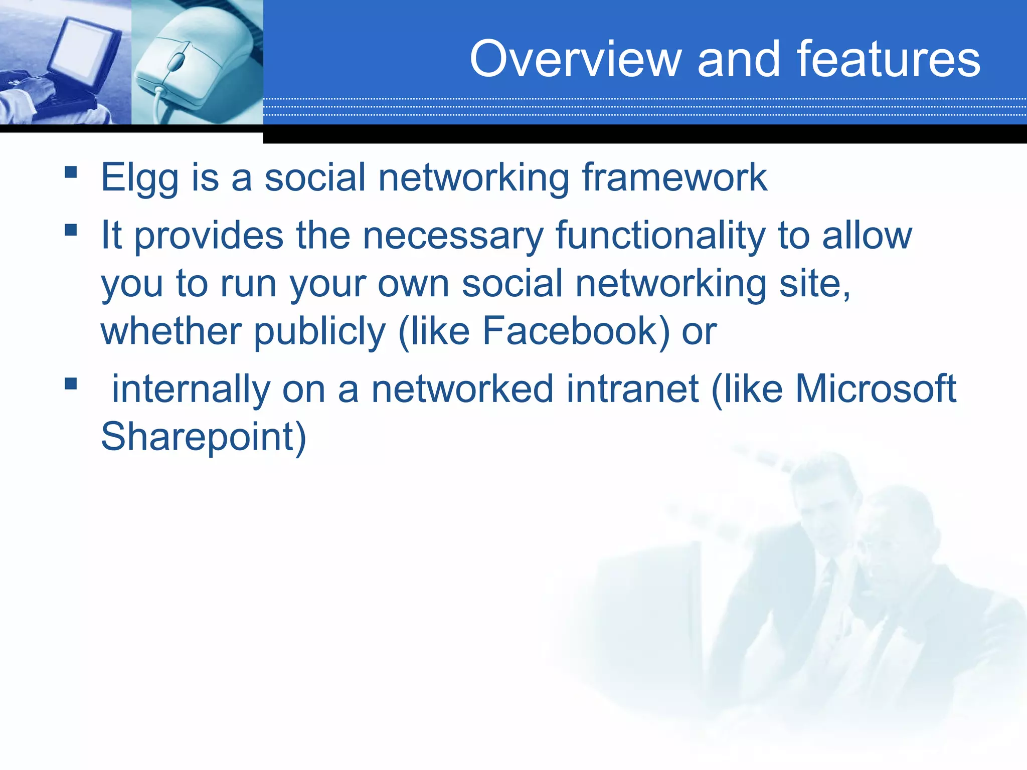 The Elgg Social Networking Framework | PPT