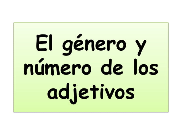 El género y número de los adjetivos | PPT