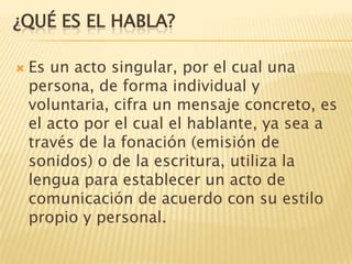 El habla | PPTX