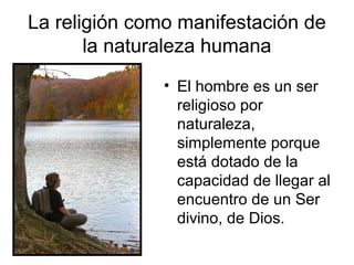 El hombre ser religioso | PPT