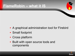 "About Firebird and Flamerobin" by Marius Popa @ eLiberatica 2007 | PPT