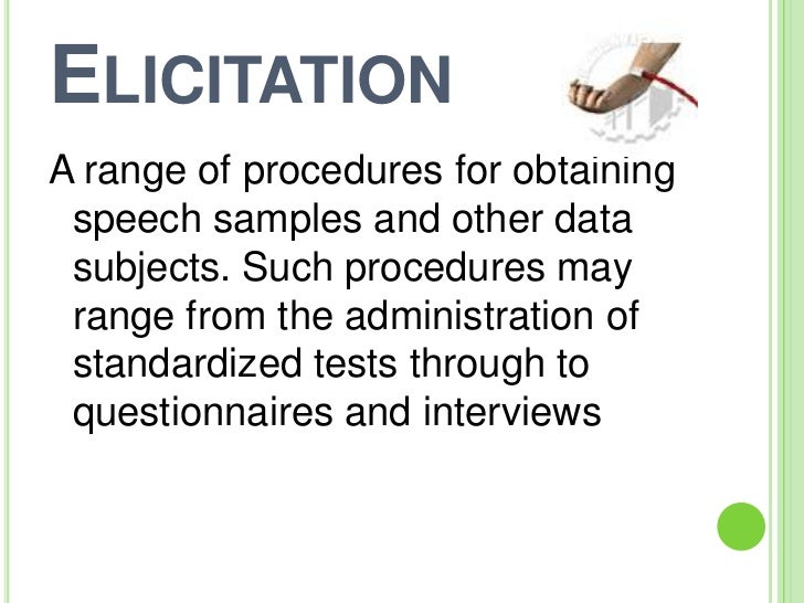 Elicitation techniques