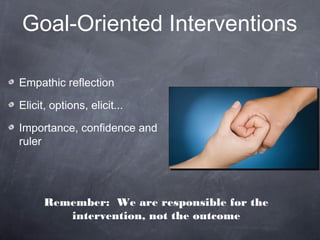 Motivational Interviewing: Elicit Change Talk | PPT