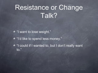 Motivational Interviewing: Elicit Change Talk | PPT