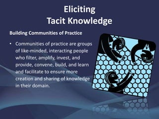 Eliciting Tacit Knowledge for Learning | PPT