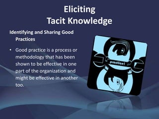 Eliciting Tacit Knowledge for Learning | PPT